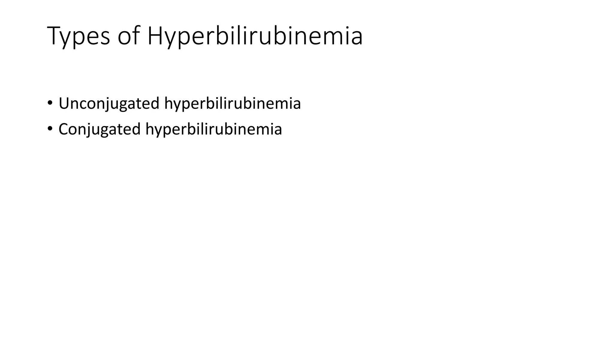 Hyperbilirubinemia.pptx