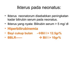 HYPERBILIRUBINEMIA dr. gustina lubis .ppt