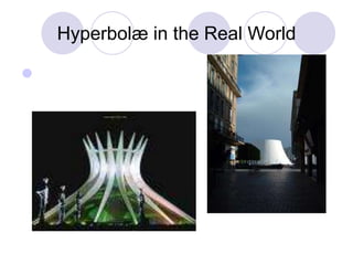 Hyperbolas In Architecture