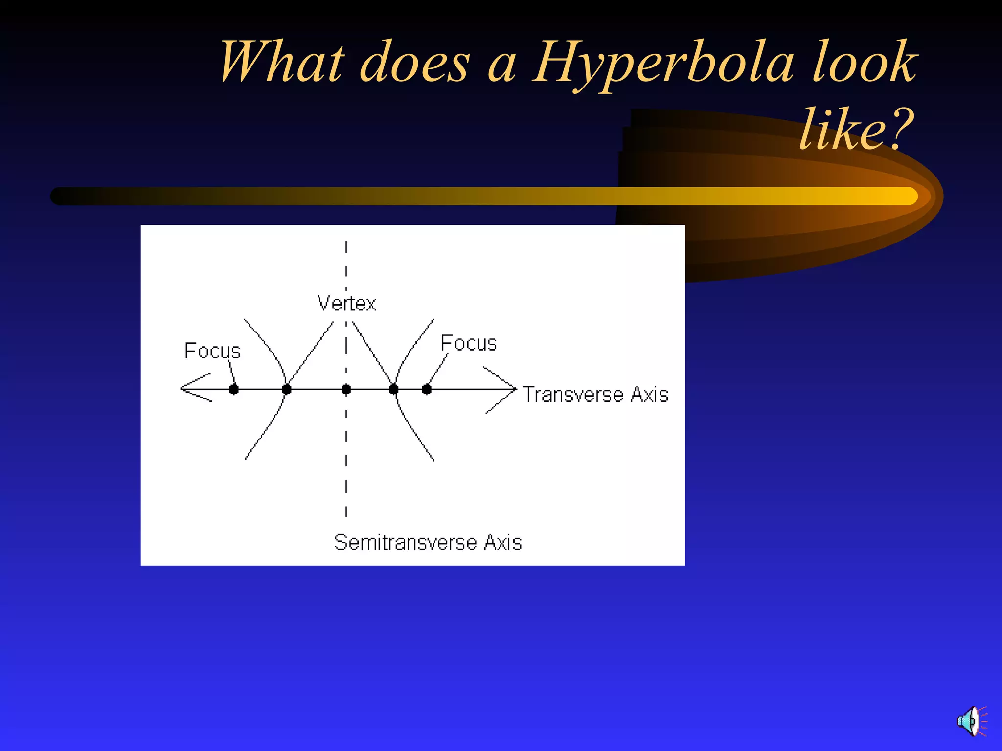 Hyperbolas | PPT | Physics | Science