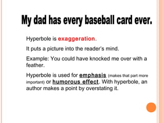 Hyperbole | PPT | Humor and Satire | Pop Culture