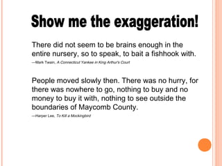 Hyperbole | PPT | Humor and Satire | Pop Culture