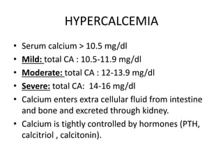 Hypercalcemia ,causes and treatment | PPTX