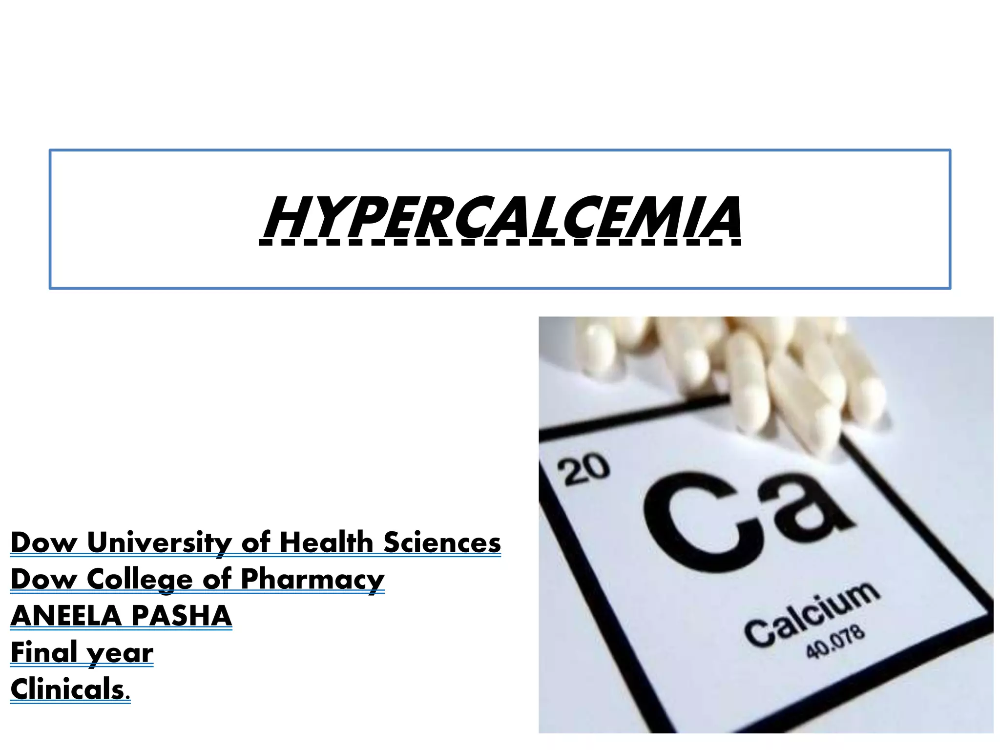 Hypercalcemia, causes and treatment | PPTX