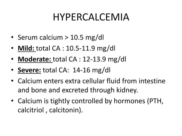 Hypercalcemia, causes and treatment