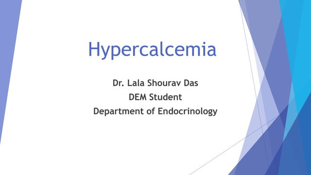 Hypercalcemia | PPT | Endocrine and Metabolic Diseases | Diseases and Conditions