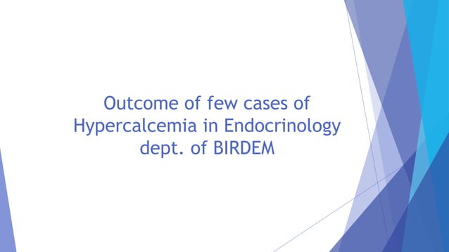Hypercalcemia | PPT | Endocrine and Metabolic Diseases | Diseases and Conditions
