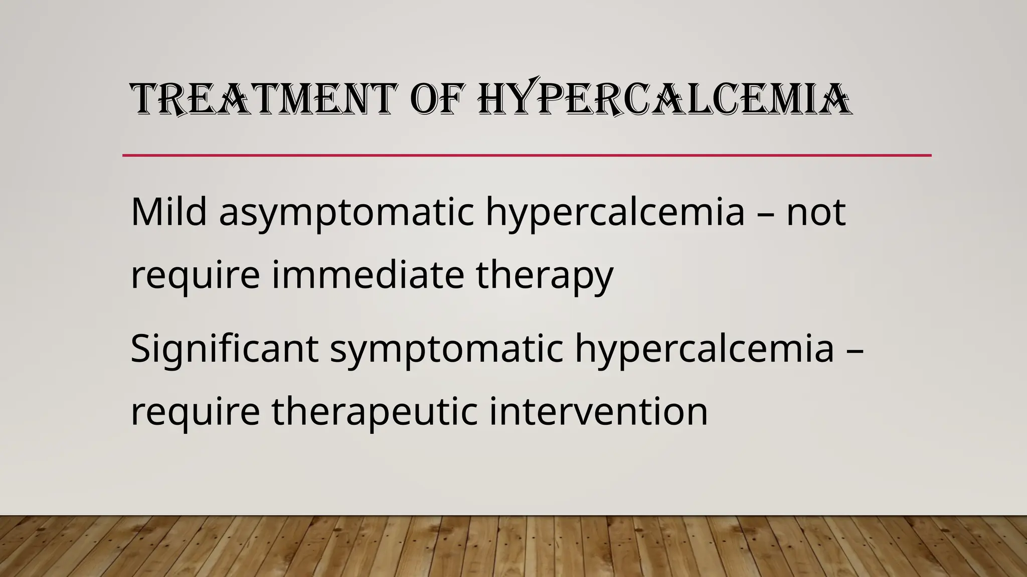 Hypercalcemia Etiology , Pathogenesis , clinical features and ...