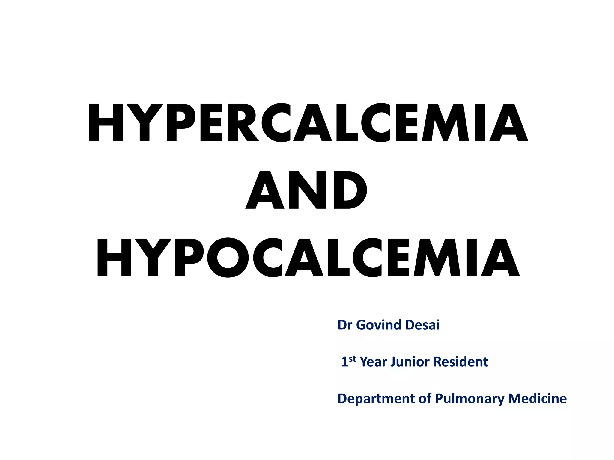 Hypercalcemia and hypocalcemia | PPTX
