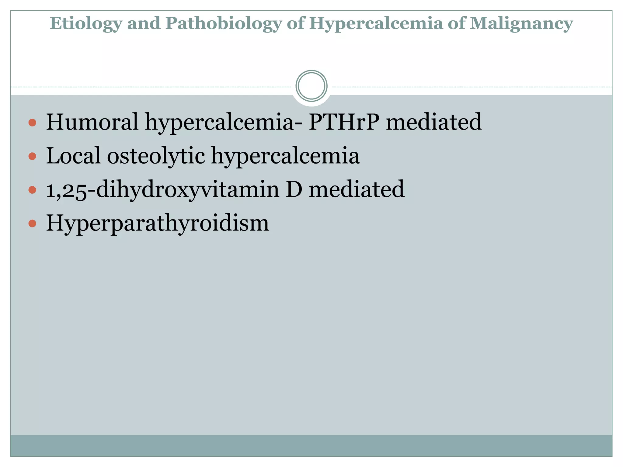 Hypercalcemia in malignancy | PPTX