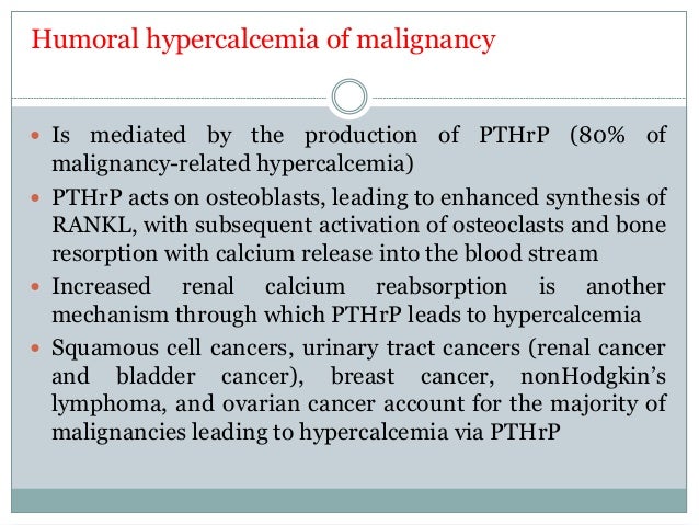 Hypercalcemia in malignancy
