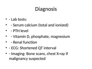 Hypercalcemia presentation in a nutshell | PPTX