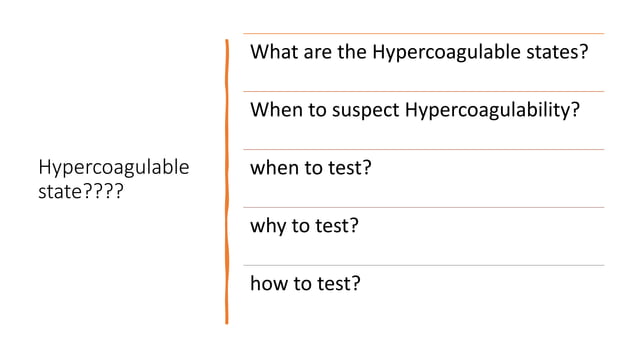 Hypercoagulable states | PPTX