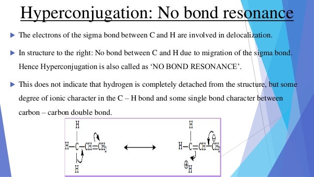 Hyperconjugation - organic chemistry
