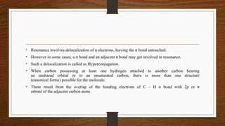 HYPERCONJUGATION.pptx | Chemistry | Science