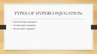 HYPERCONJUGATION PowerPoint slide useful for first prof | PPTX