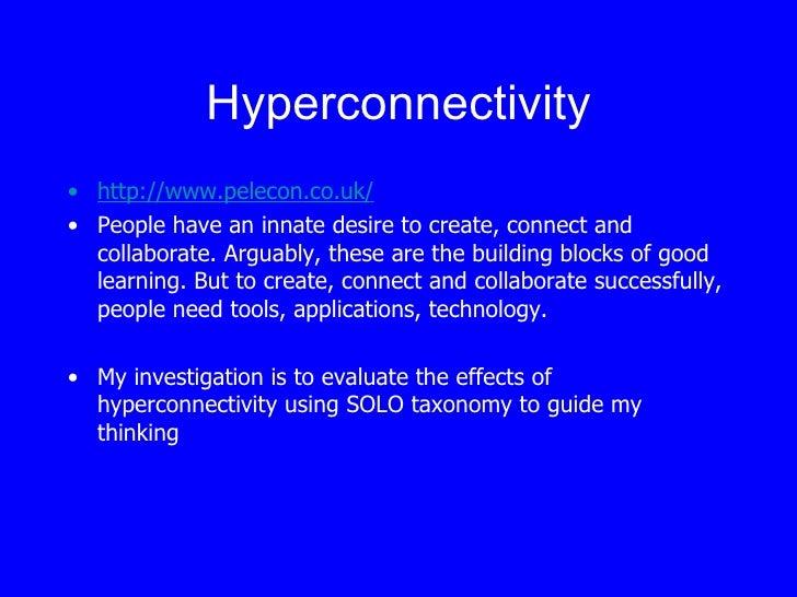 Hyperconnectivity