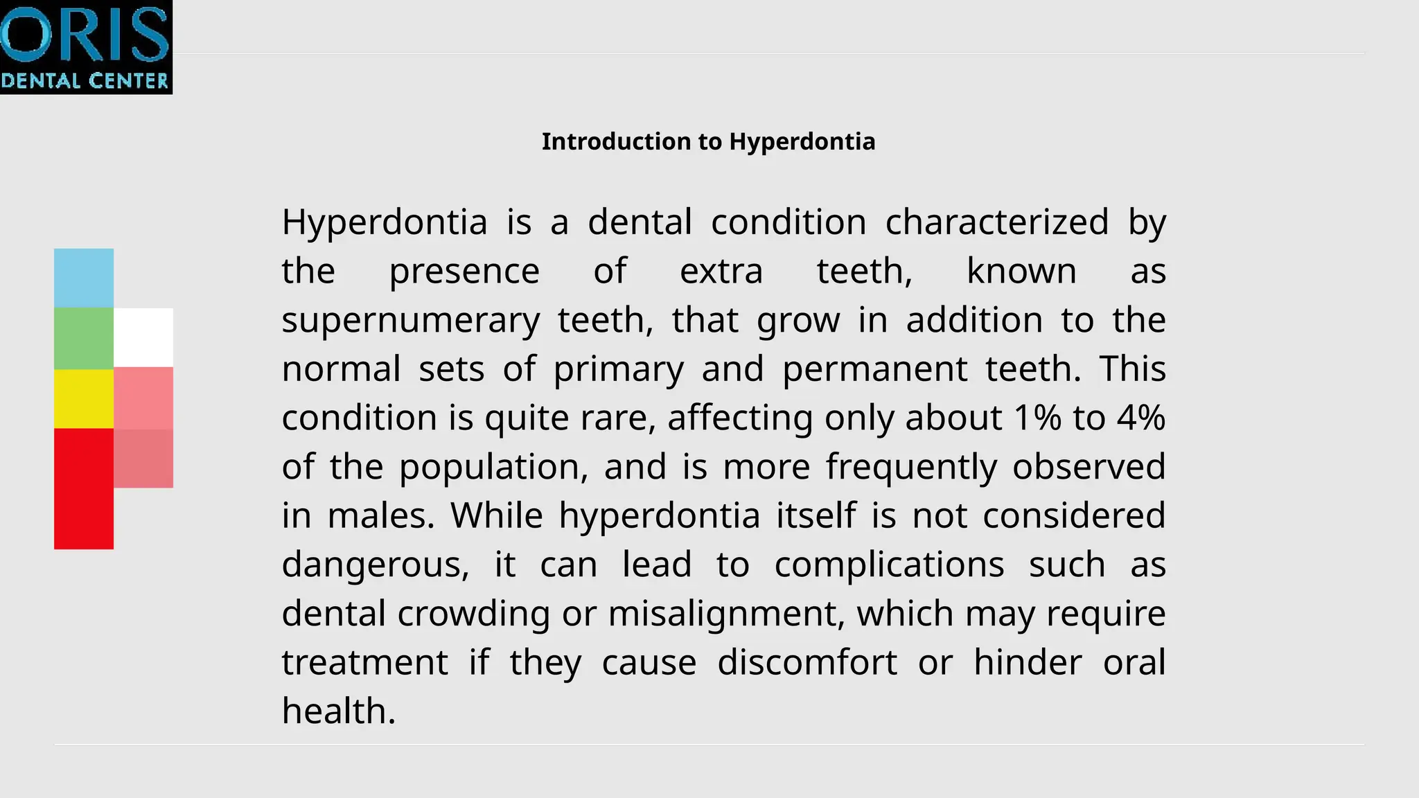 Hyperdontia (Extra Teeth) - Oris Dental .pptx