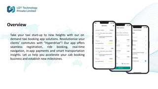 On-Demand Taxi Booking App with LDT Technology | PPT