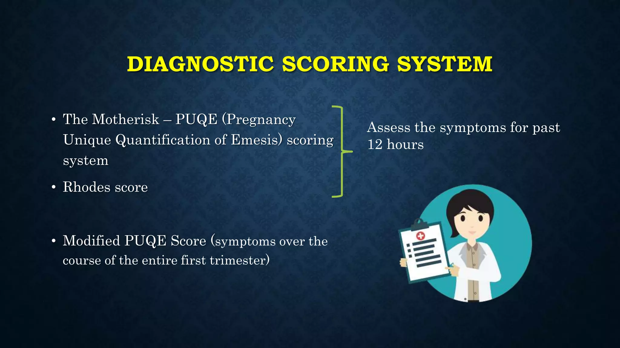 Hyperemesis gravidarum | PPTX | Pregnancy | Reproductive Health