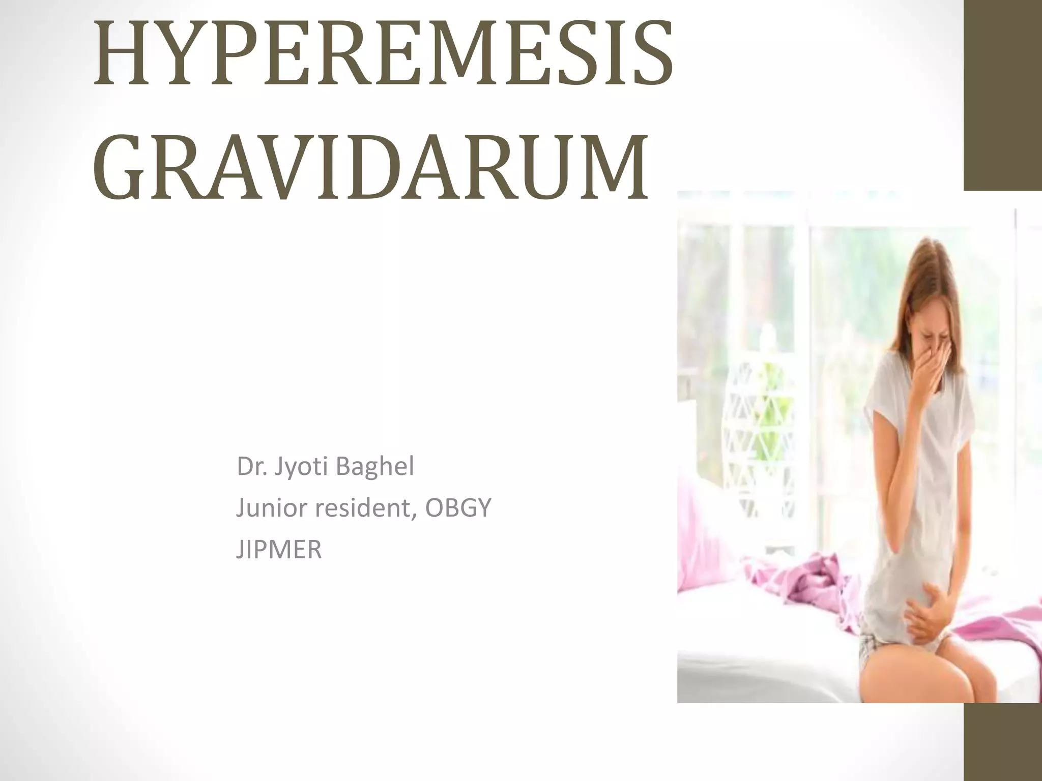 Hyperemesis gravidarum | PPTX