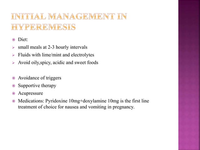 Hyperemesis gravidarum | PPTX | Pregnancy | Reproductive Health
