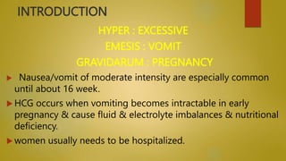 HYPEREMESIS GRAVIDARUM.pptx
