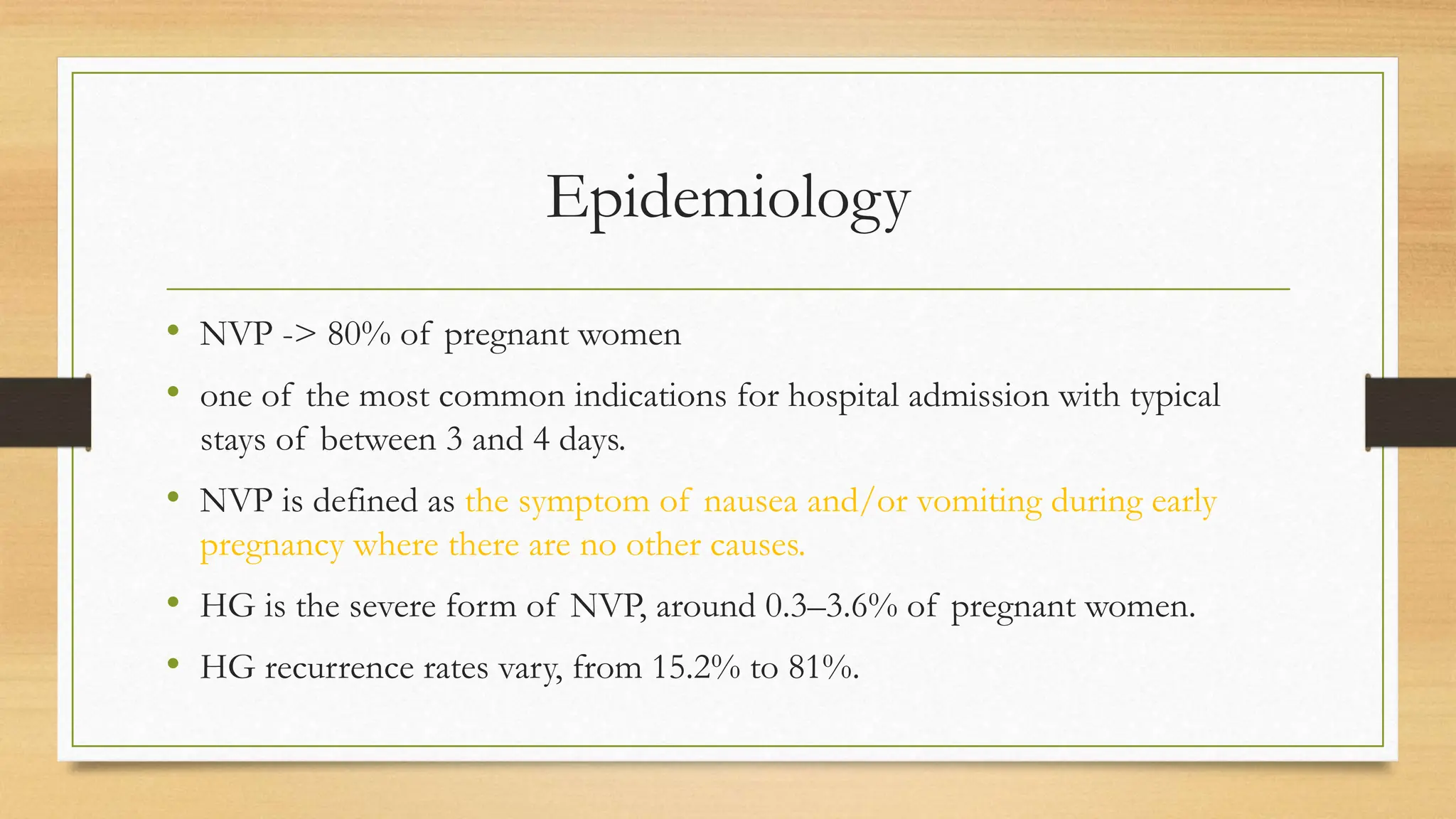 Nausea and vomiting in pregnancy and Hyperemesis Gravidarum.pptx