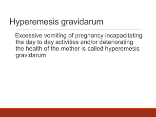 Hyperemesis Gravidarum | PPTX