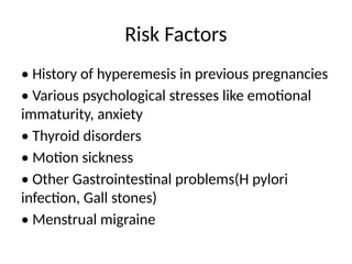 HYPEREMESIS GRAVIDARUM definition symptoms investigations management | PPTX