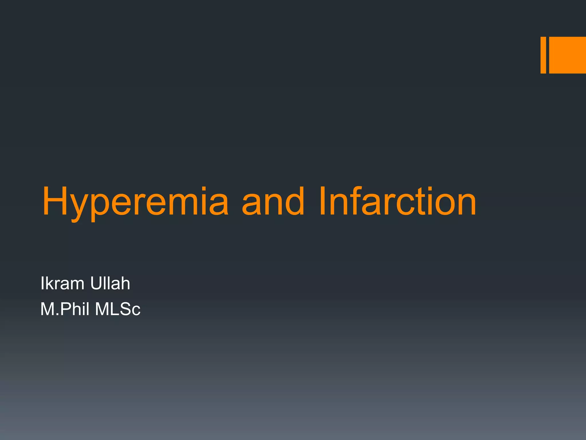 Hyperemia and infarction | PPTX