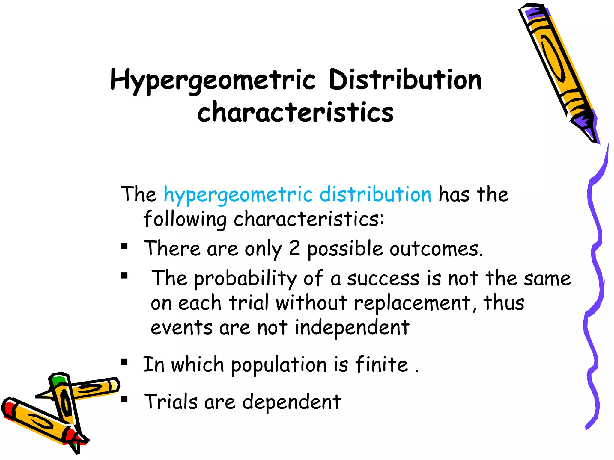Hypergeometric distribution | PPT