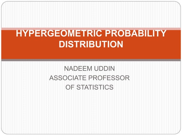 Hypergeometric probability distribution | PPTX | Heart and ...
