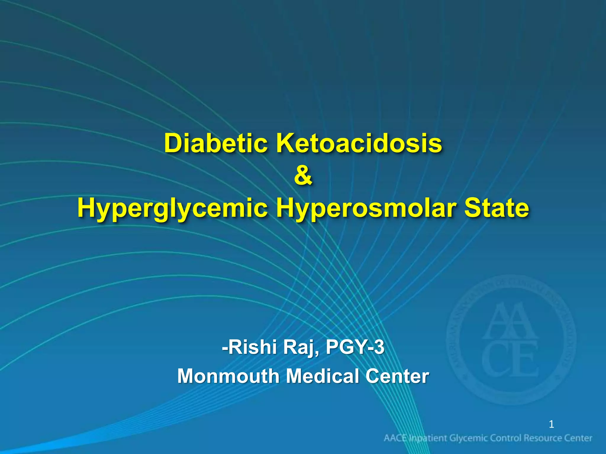 Hyperglycemic emergencies | PPTX