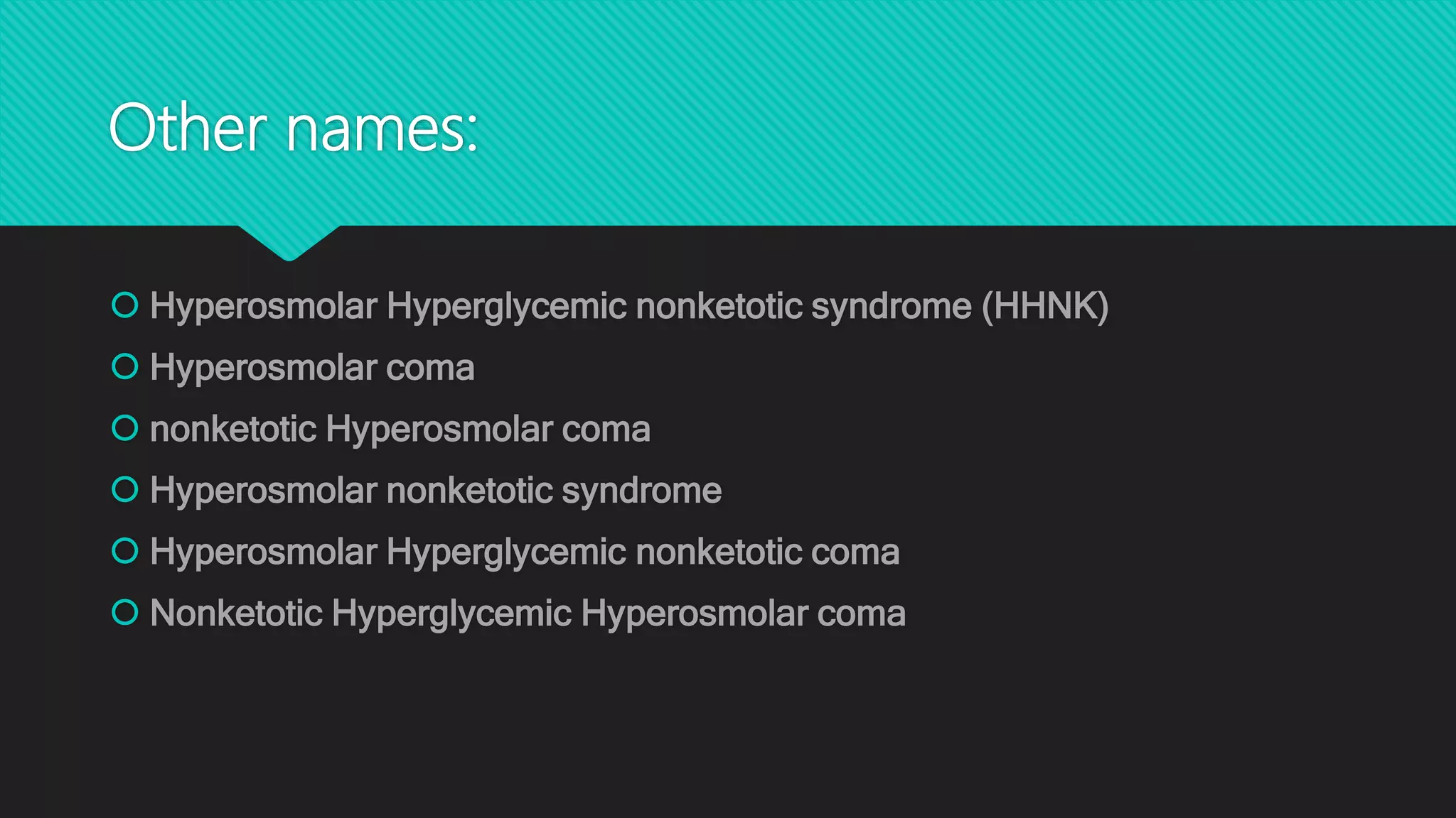 Hyperglycemic hyperosmolar | PPTX