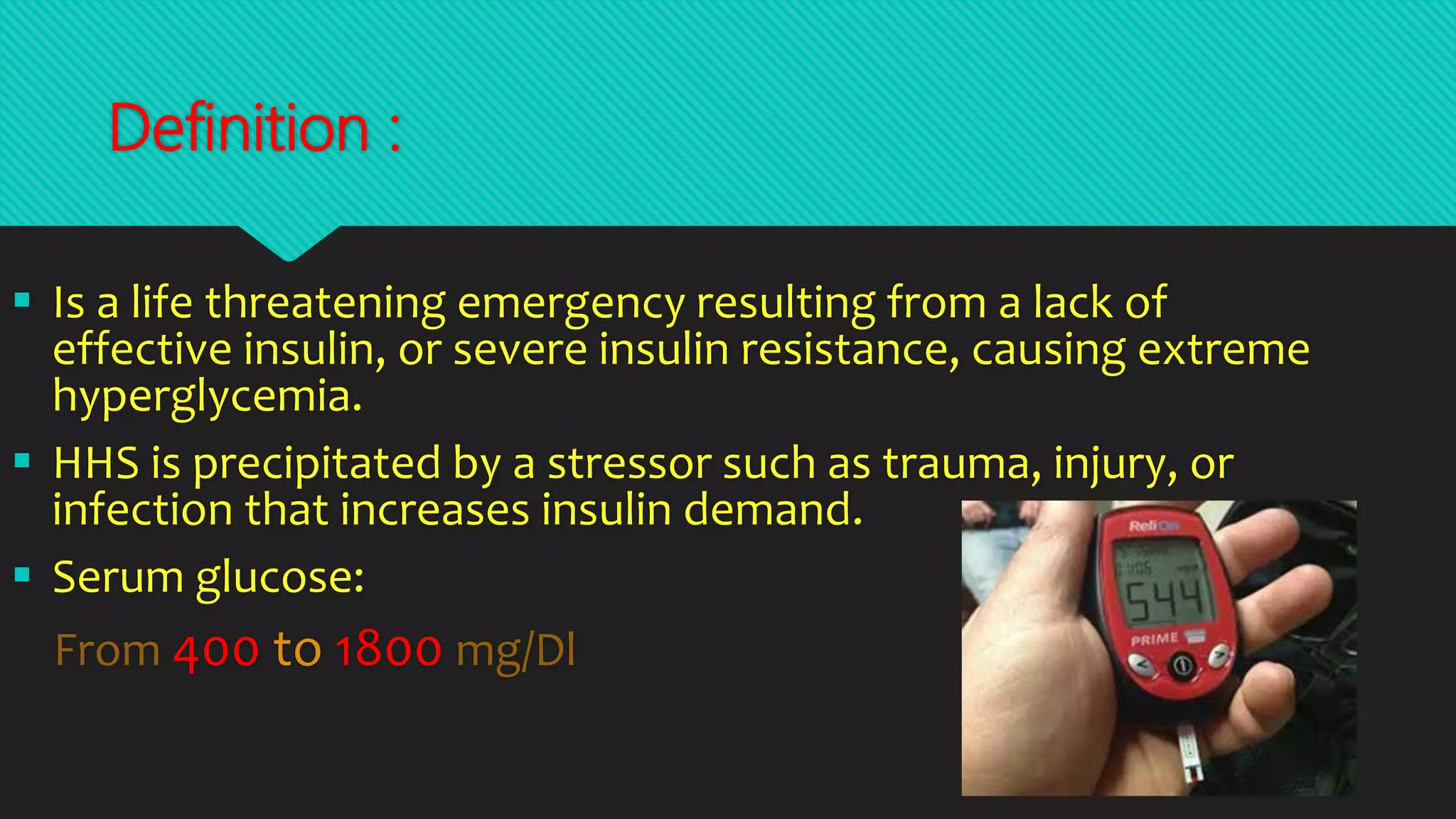 Hyperglycemic hyperosmolar | PPTX
