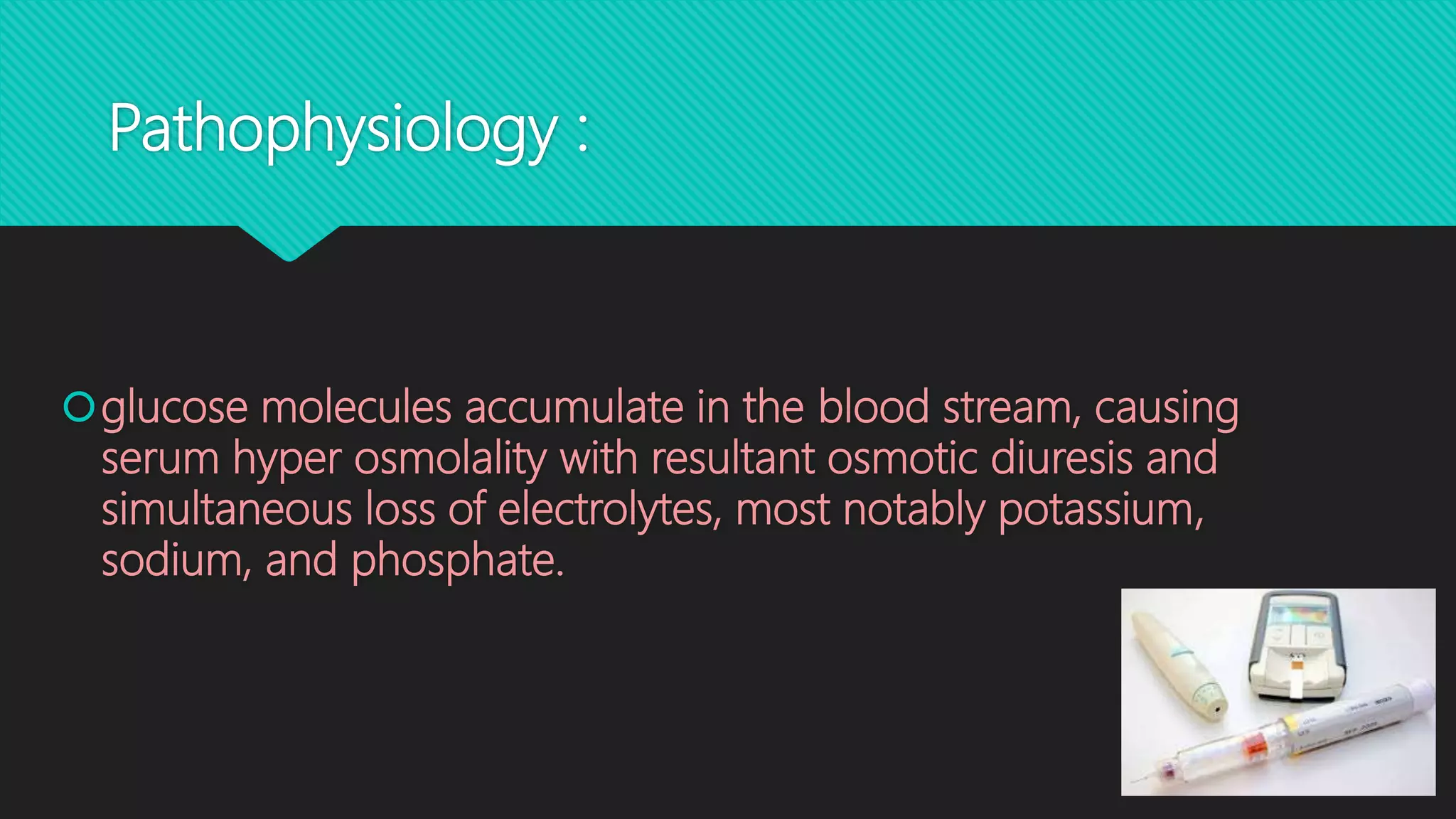 Hyperglycemic hyperosmolar | PPTX
