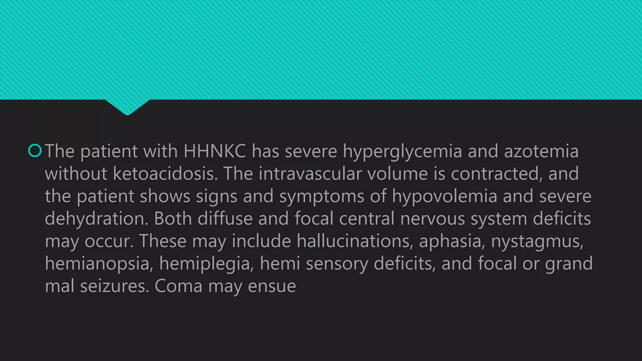 Hyperglycemic hyperosmolar | PPTX