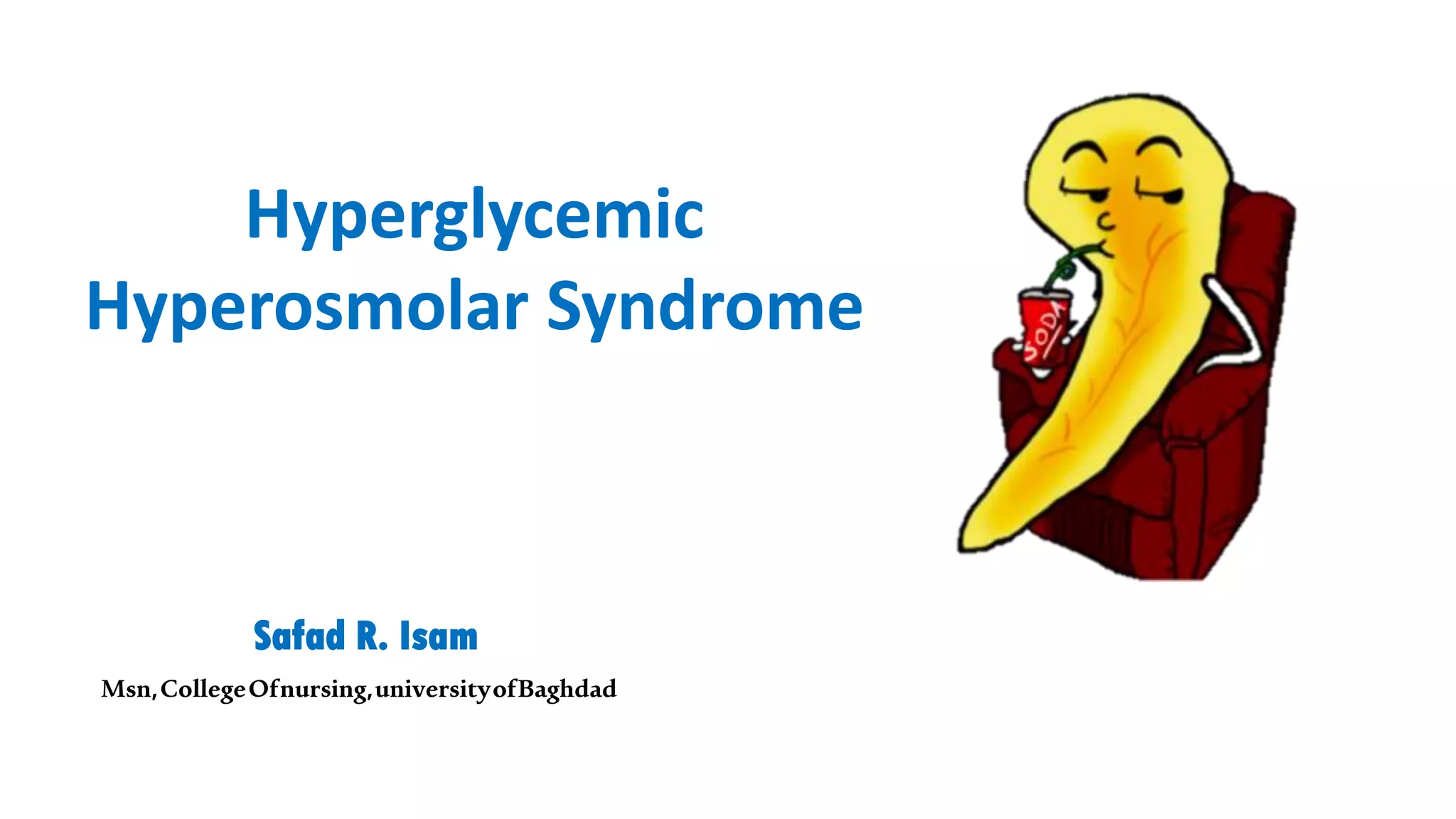Hyperglycemic hyperosmolar syndrome for nursing | PDF