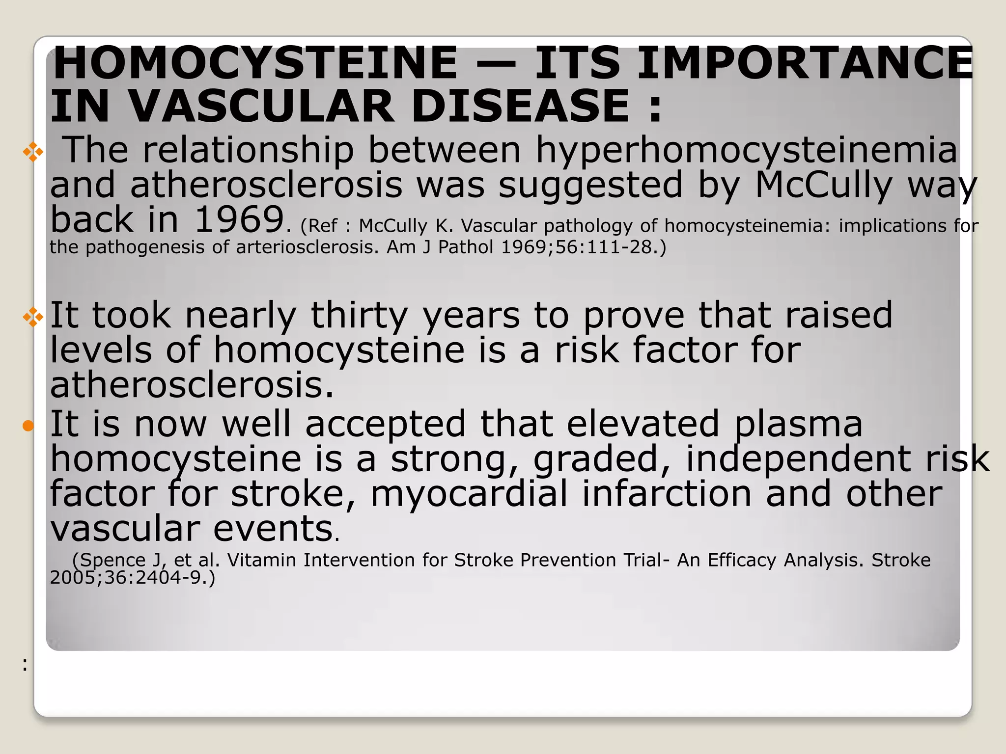 Hyperhomocysteinemia and its implications in atherosclerosis ppt copy ...