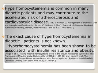 Hyperhomocysteinemia and its implications in atherosclerosis ppt copy ...