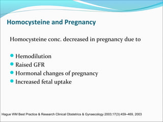 Hyperhomocysteinemia in pregnancy fin (1) | PPT