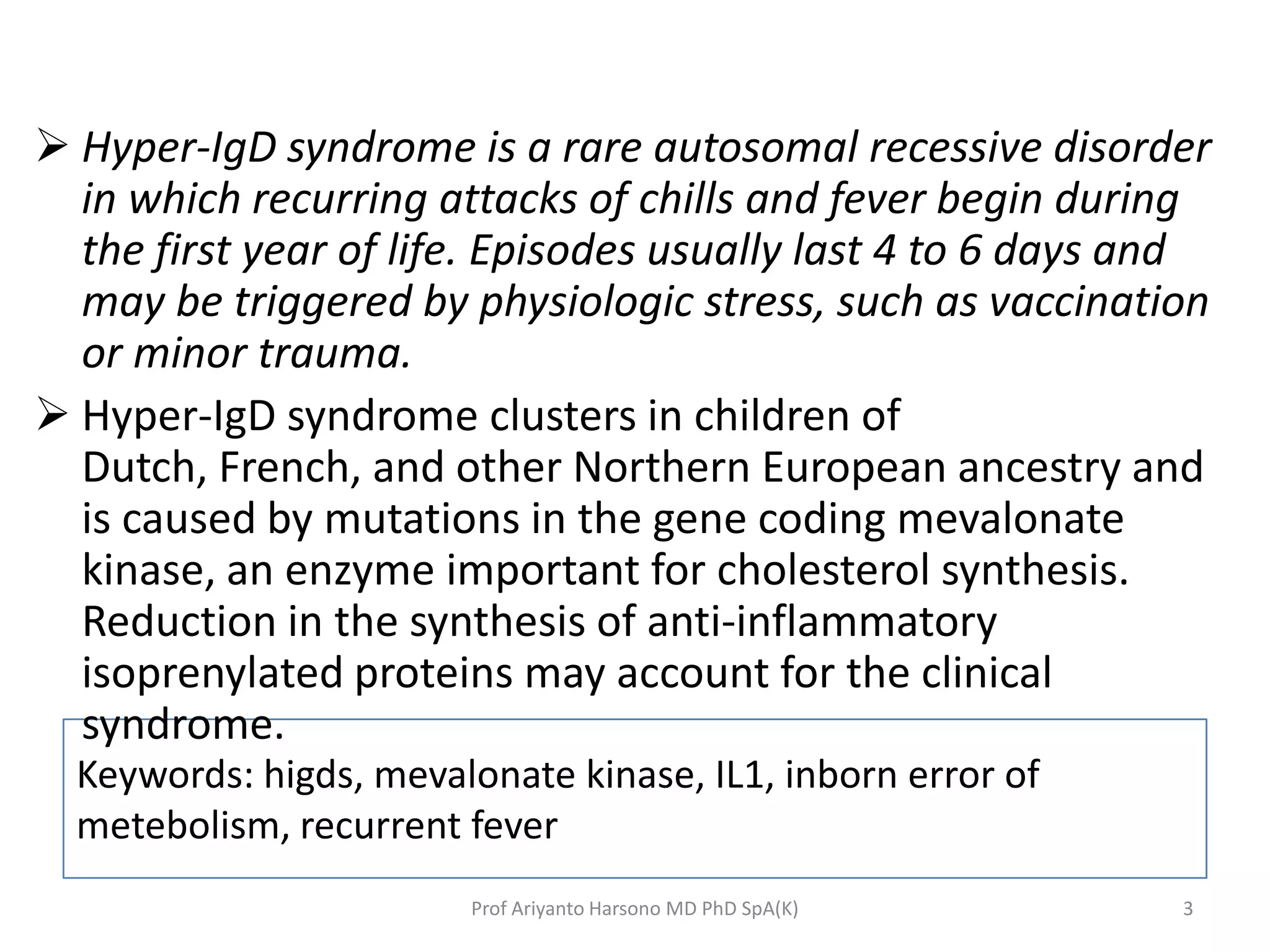 Hyper IgD syndrome | PPTX