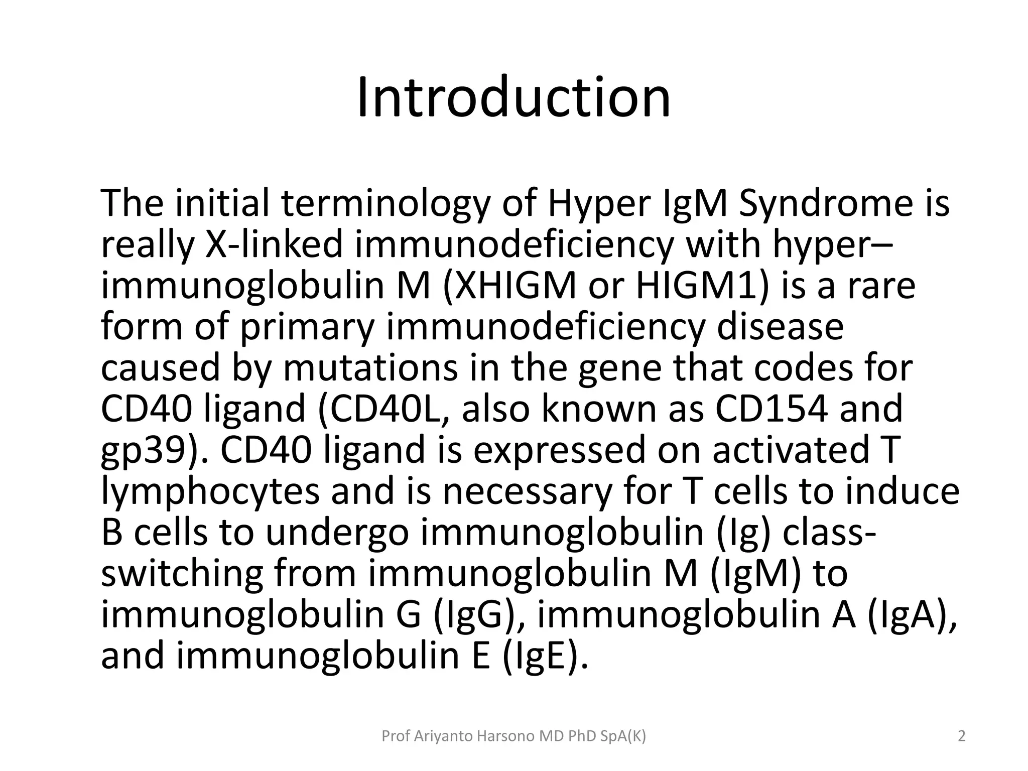 Hyper IgM Syndrome | PPTX