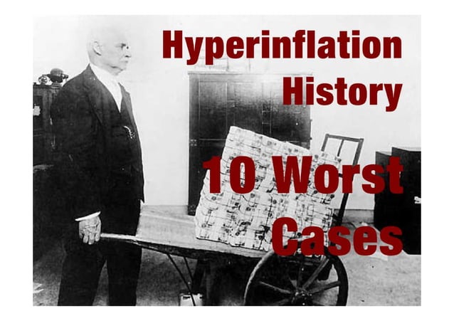 Hyperinflation History - 10 Worst Cases | PDF