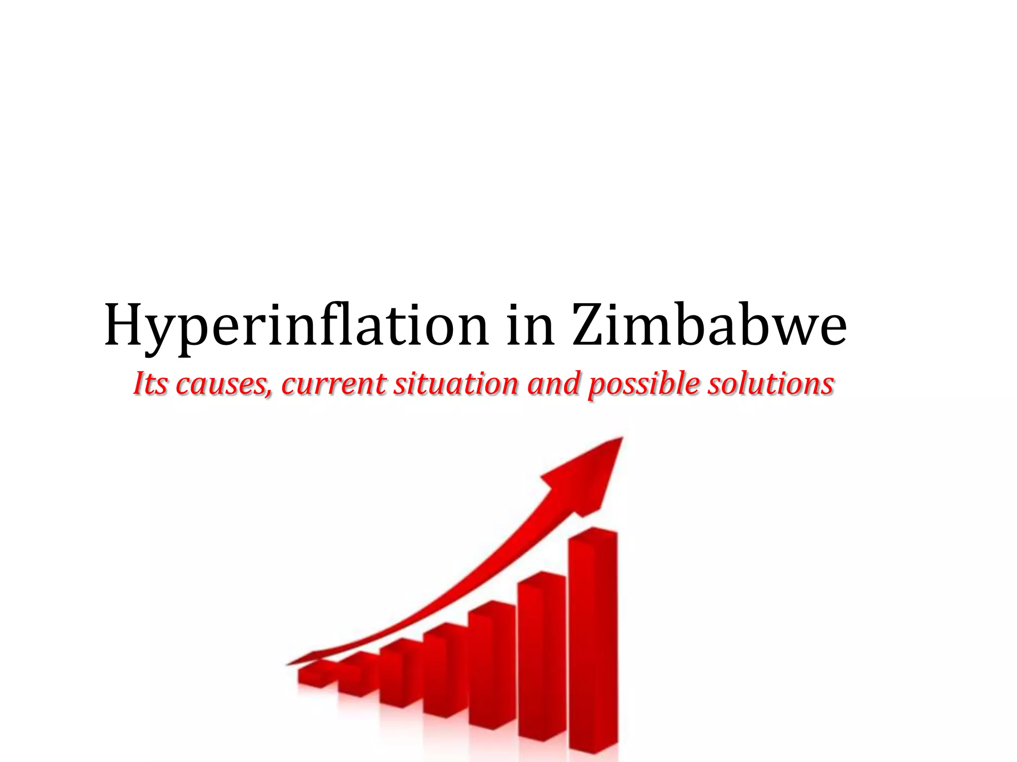 Hyperinflation in zimbabwe | PPTX