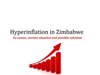 Hyperinflation in zimbabwe | PPTX
