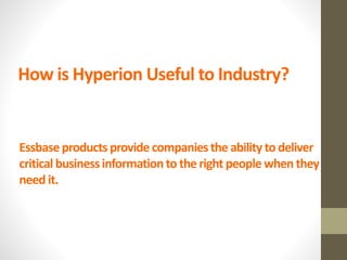 Hyperion essbase | PPTX