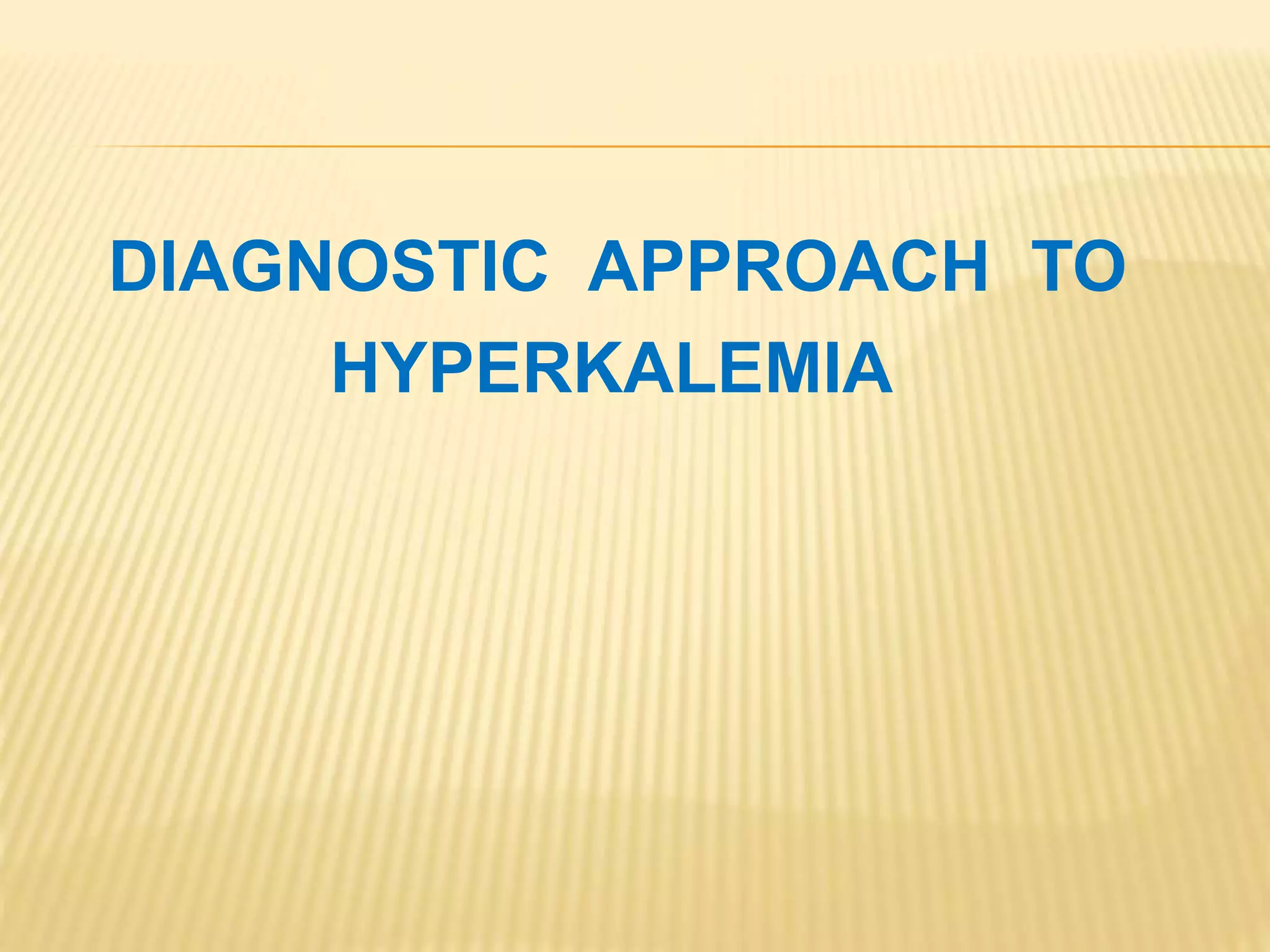 Hyperkalemia | PPTX