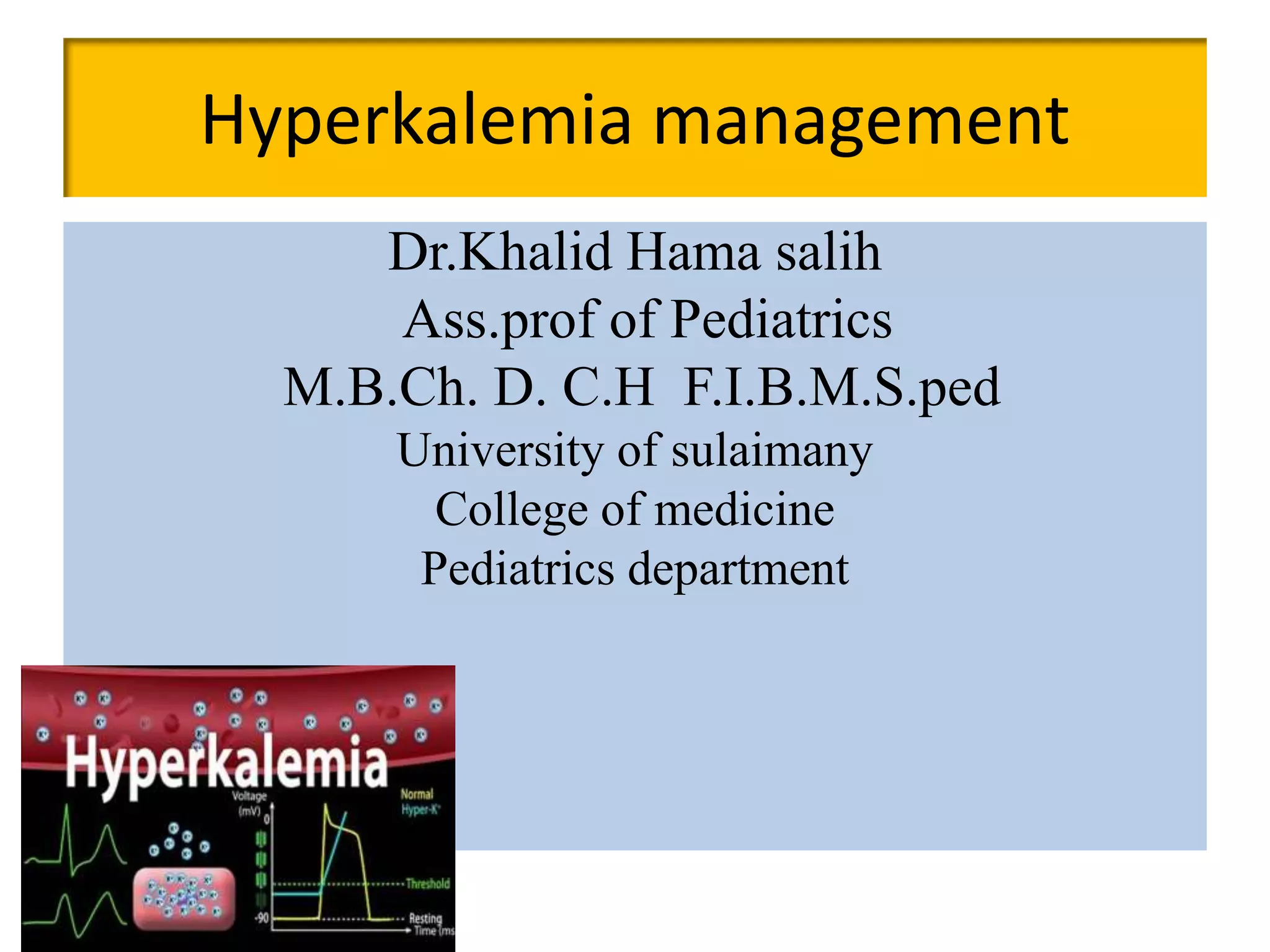 Hyperkalemia new | PPTX